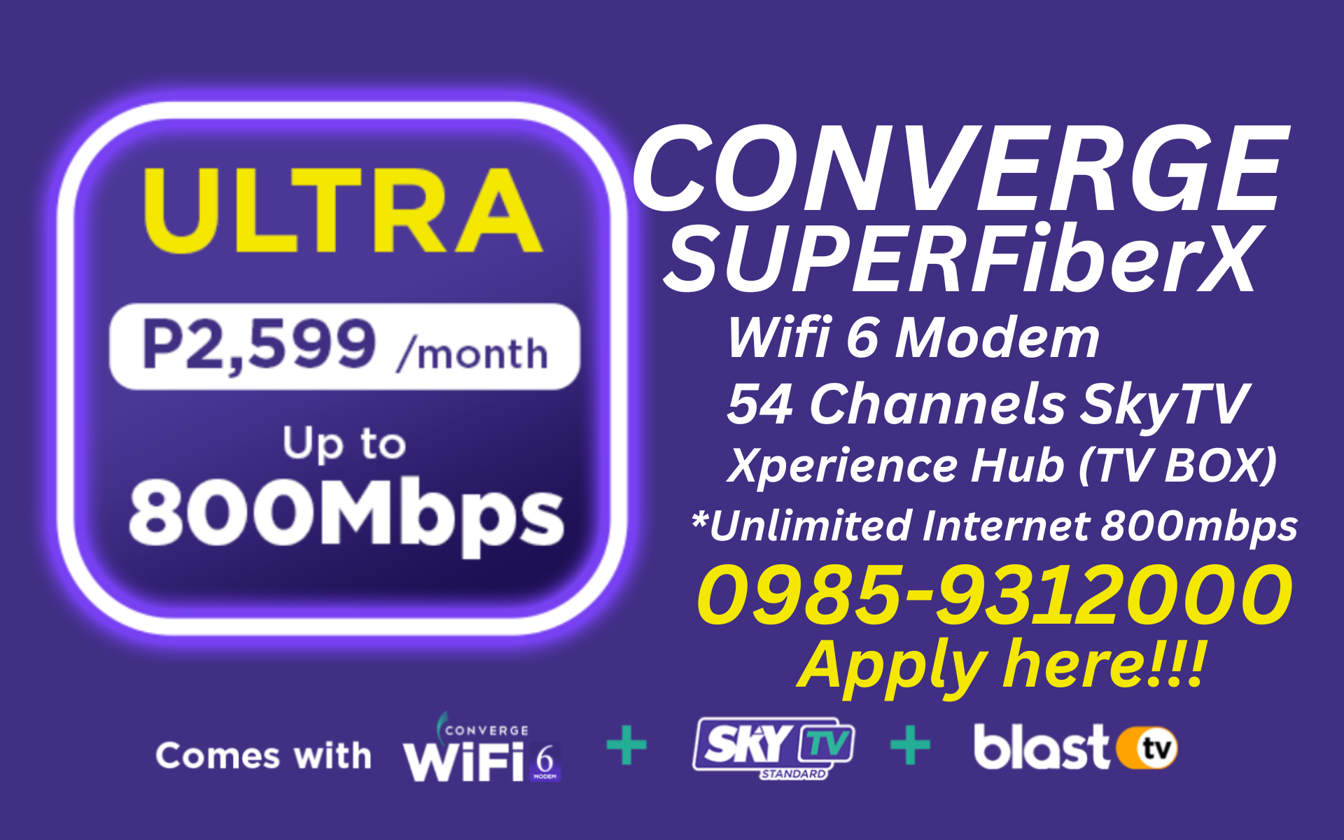 CONVERGE SUPER FIBERX ULTRA 2599 800mbps - Call Us: 0985-931-2000 Installation ASAP